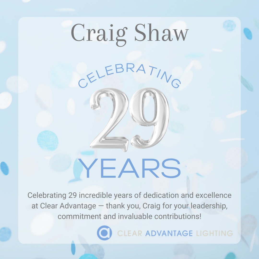 Happy 29th Anniversary Craig Shaw! - Clear Advantage Lighting